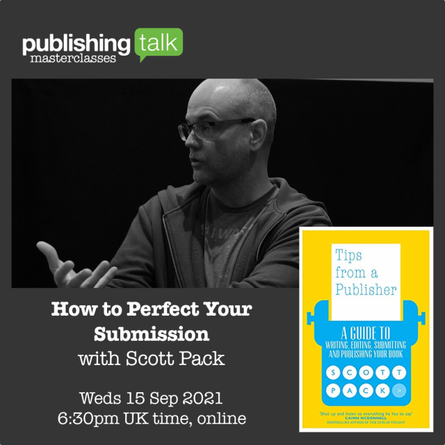 MASTERCLASS: How to Perfect Your Submission to Agents and Publishers ...